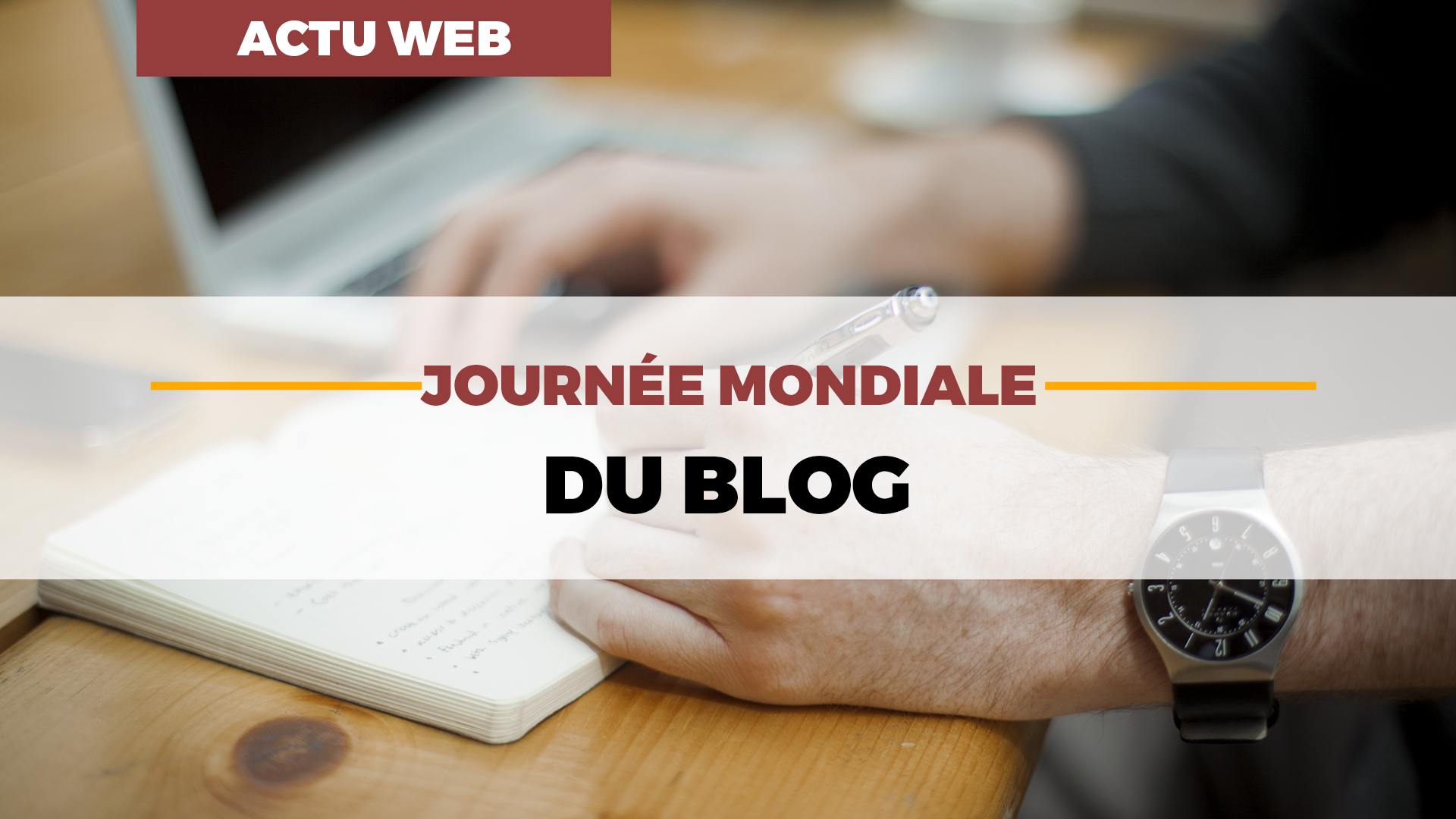 Focus sur la Journée Mondiale du Blog - e-serial / Agitateur de ...